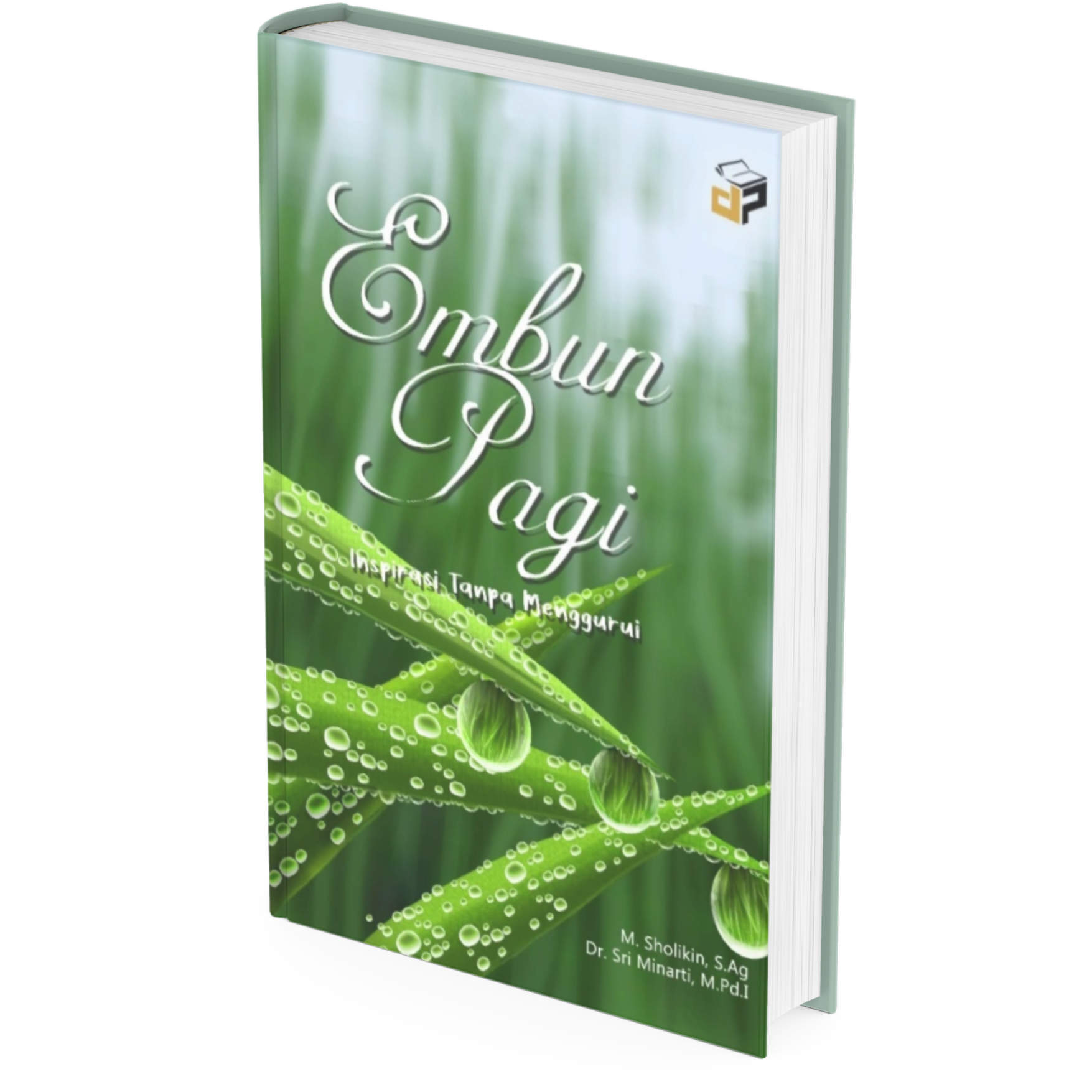 Embun pagi, Inspirasi tanpa Menggurui – Dandelion publisher